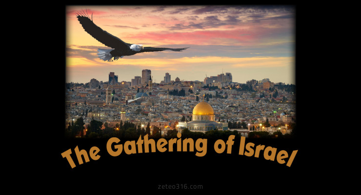 The Gathering of Israel - Zeteo 3:16