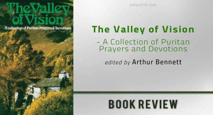 Valley of Vision Book Review - Zeteo 3:16